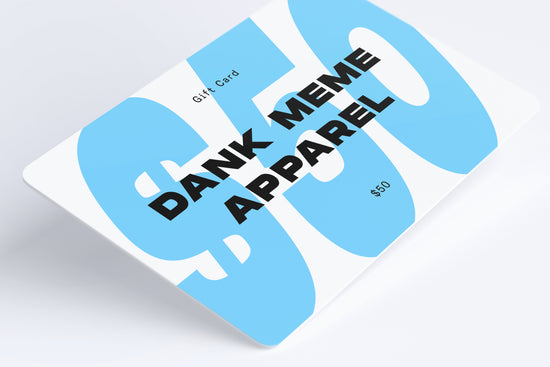 Dank Meme Apparel | Merch & Accessories